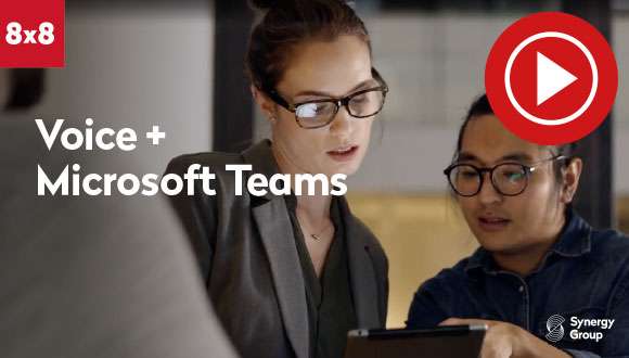 8x8 Video 8x8 Voice and Microsoft Teams - SynergyGroup